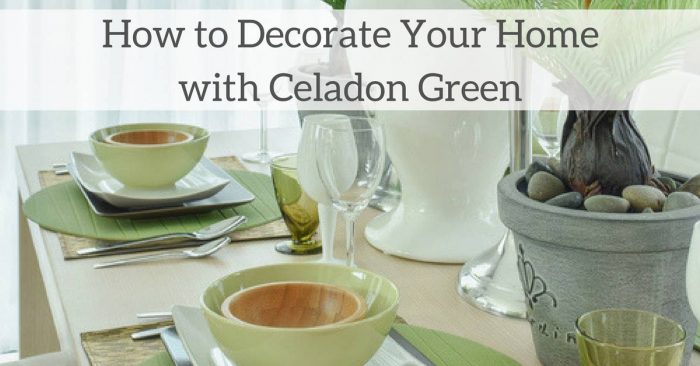 How to Decorate Your Home with Celadon Green – Cushion Source Blog